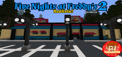 Five Nights at Freddy's 2 Map [FNaF Realistic Map] - Mods for Minecraft