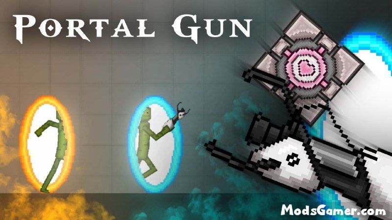 Portal Mod pack - Mods for Melon Playground Sandbox PG