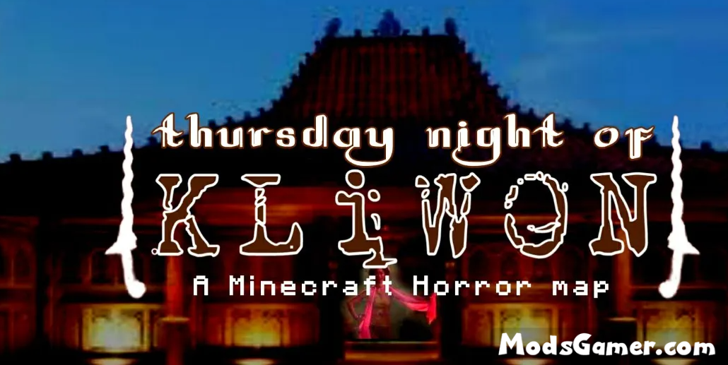 Thursday Night of Kliwon Horror Map - Mods for Minecraft