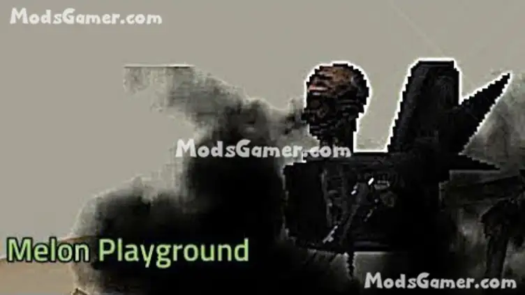 How to Download Melon Sandbox Skibidi Toilet 67 Part 1 Mod | ModsGamer.com