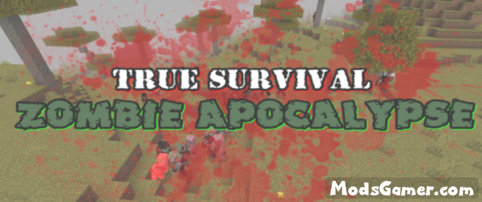 True Survival - Zombie Apocalypse - Mods for Minecraft
