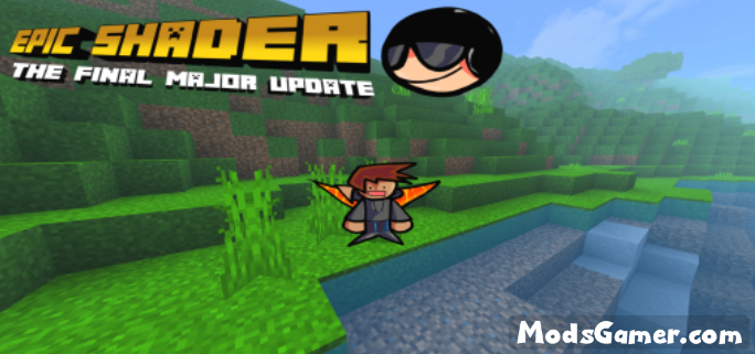 Epic Shader - Mods for Minecraft