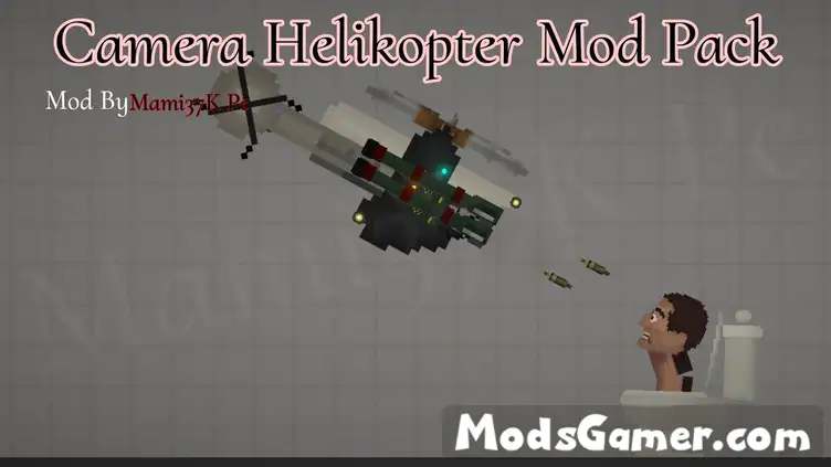 Camera Helikopter Mod Pack - Mods for Melon Playground Sandbox PG