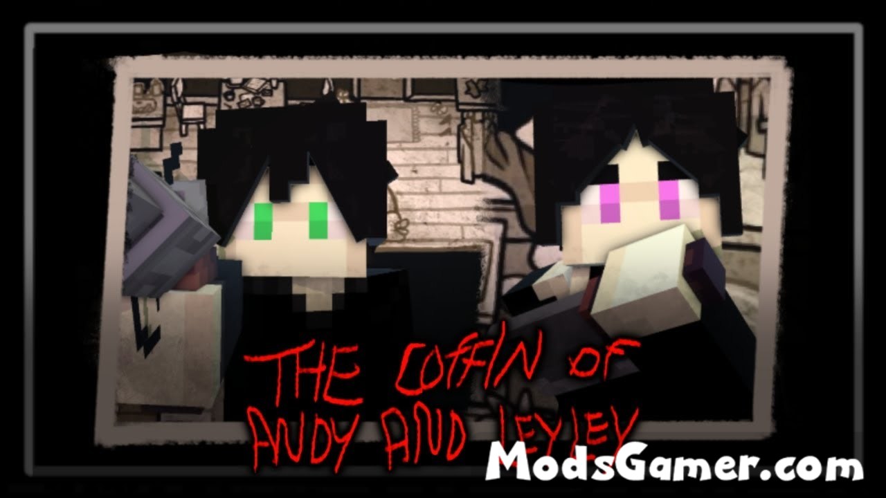 The Coffin of Andy and leyley Addon - Mods for Minecraft